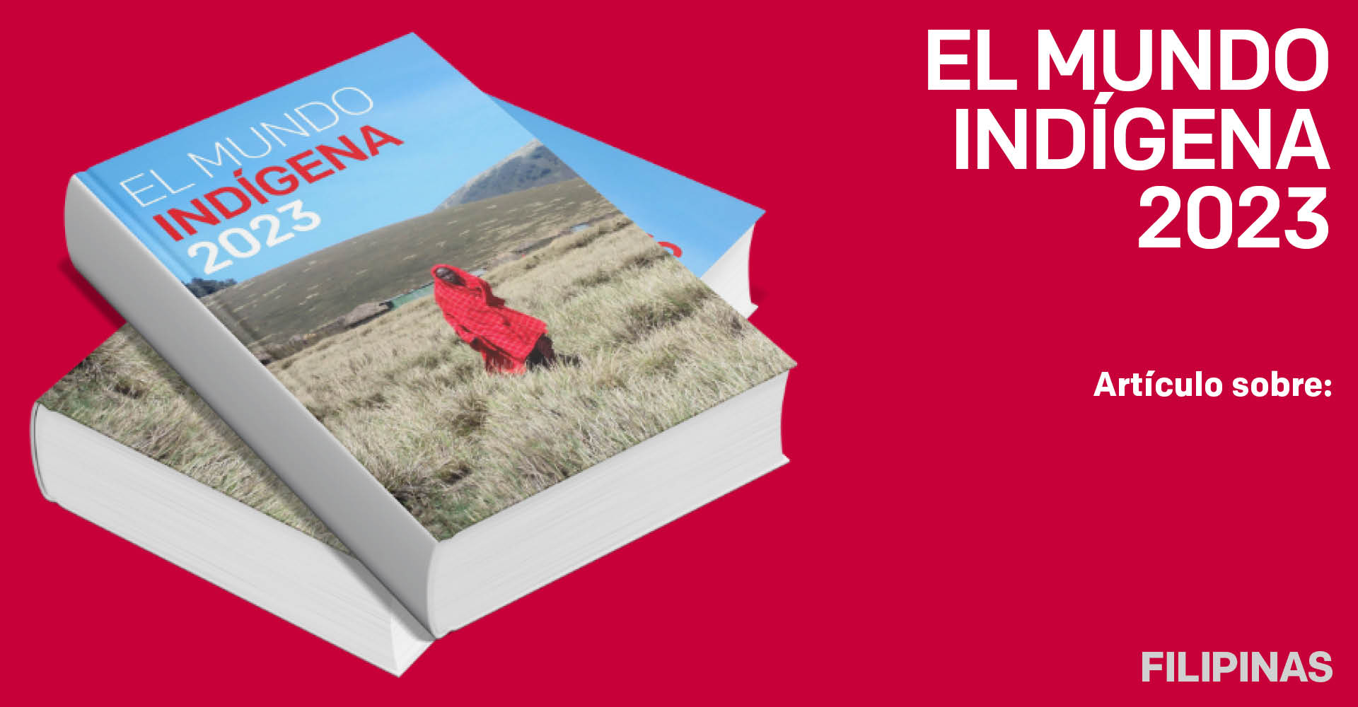 El Mundo Indígena 2023: Filipinas - IWGIA - International Work Group ...