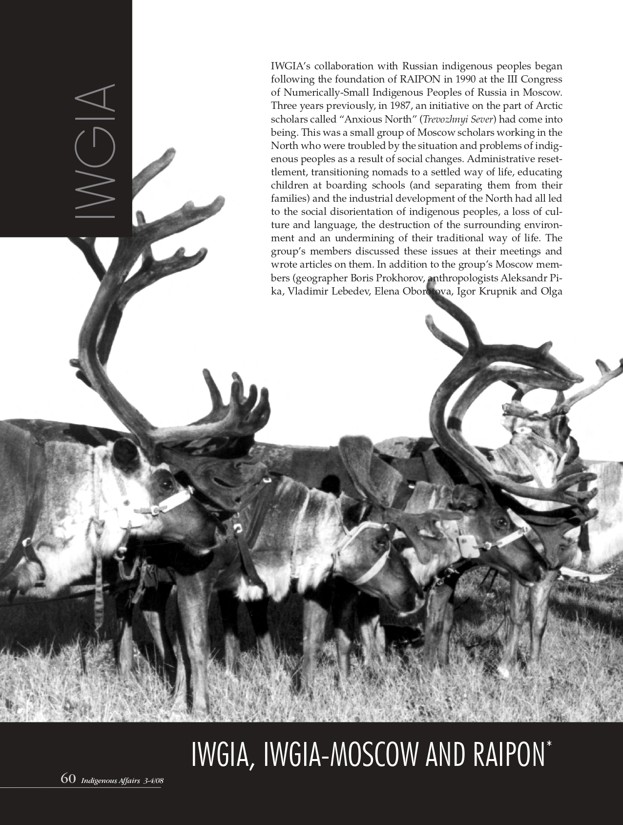 Indigenous Affairs 3-4/08: IWGIA, IWGIA Moscow and Raipon - IWGIA ...