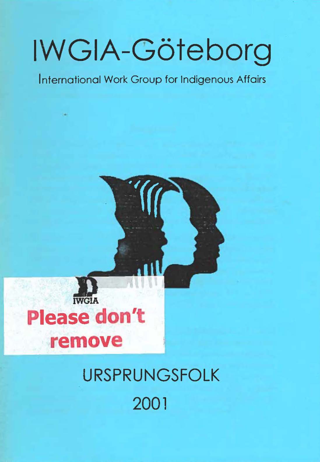 Ursprungsfolk 2001 - IWGIA - International Work Group for Indigenous ...