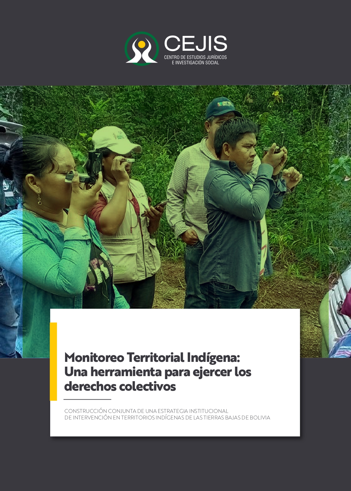 Monitoreo Territorial Indígena: una herramienta para ejercer los ...