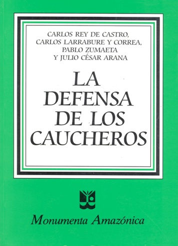 La Defensa de los Caucheros - IWGIA - International Work Group for ...